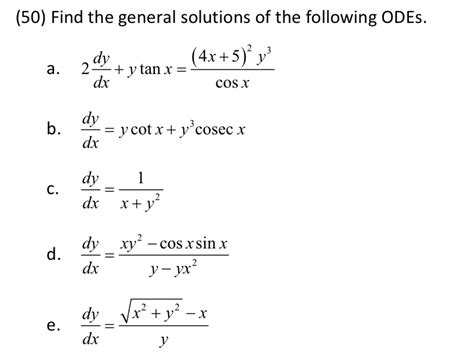 Solved 50 ﻿find The General Solutions Of The Following