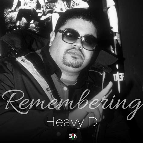 Today We Remember The Incomparable Heavy D On What Would Have Been His 57th Birthday A True Hip