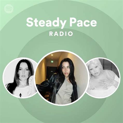Steady Pace Radio Playlist By Spotify Spotify
