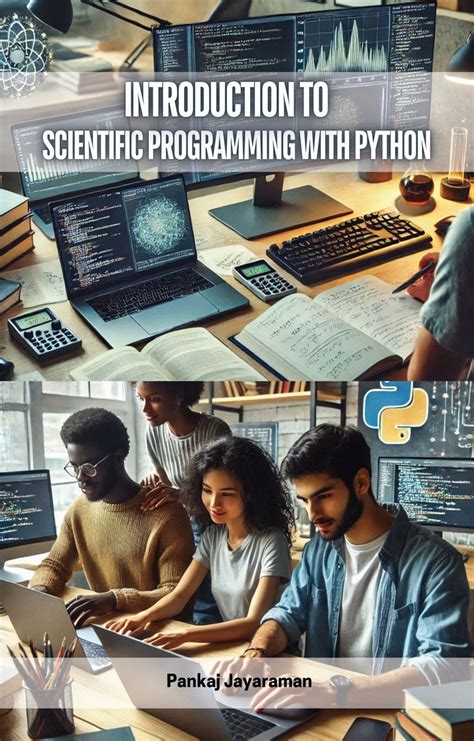 Introduction To Scientific Programming With Python By Pankaj Jayaraman