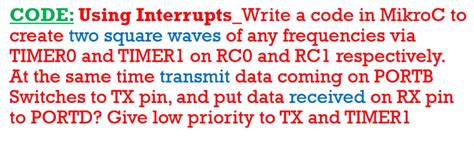 Code Using Interruptswrite A Code In Mikroc To