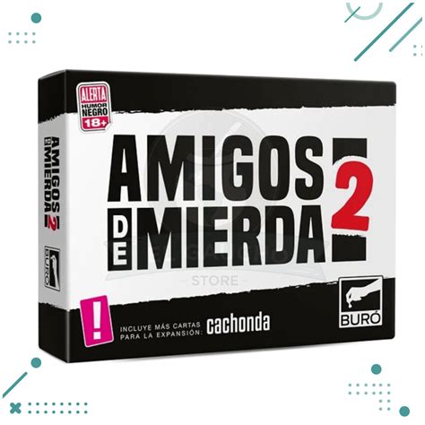 Amigos De Mierda 2 Juego Cartas Para Previa 300gr El Gaucho Store