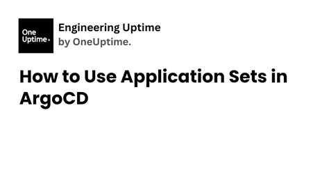 How To Use Application Sets In Argocd