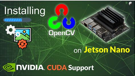 Github Make2exploretutorial Opencv On Jetsonnano With Cuda Support