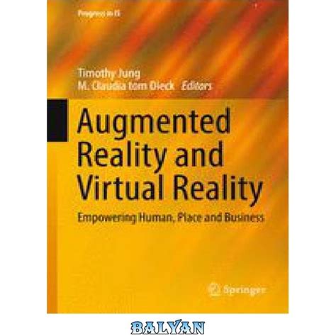 خرید و قیمت دانلود کتاب Augmented Reality And Virtual Reality Empowering Human Place And