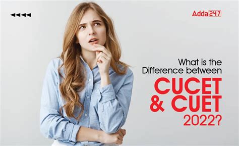 What Is The Difference Between Cucet And Cuet 2022