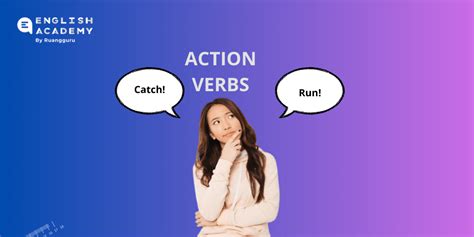 Mengenal Action Verb Jenis Dan Kumpulan Kata Kerjanya