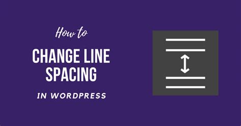 How To Change Line Spacing In WordPress Easy Beginner Guide WP Marks