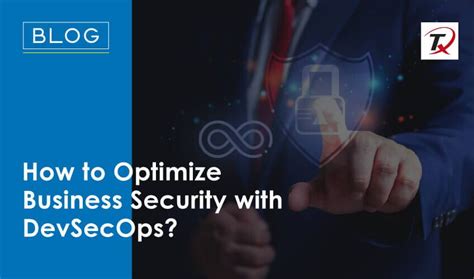 Testingxperts On Linkedin How To Optimize Business Security With Devsecops