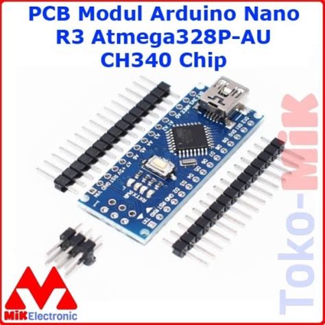 Jual PCB Modul MCU Arduino Nano V Atmel Atmega P AU CH Jakarta Barat Toko MIK Tokopedia