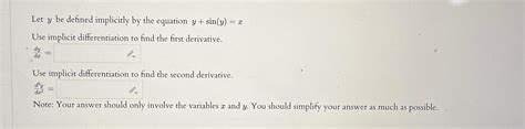 Solved Let Y ﻿be Defined Implicitly By The Equation