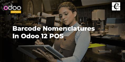 Barcode Nomenclature In Odoo 12 Pos What Is Barcode Nomenclature In Odoo