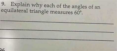 solved explain why each of the angles of an equilateral triangle