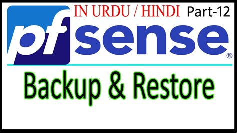 Pfsense Backup And Restore In Urdu Hindi YouTube