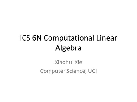 Ics 6n Computational Linear Algebra Ppt Video Online Download