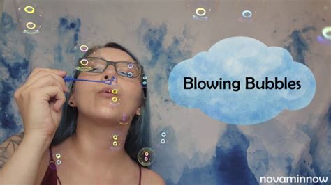 Novaminnow Blowing Bubbles Manyvids