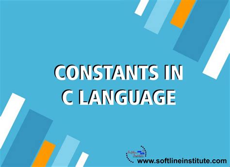 Constants In C Language SOFTLINE INSTITUTE