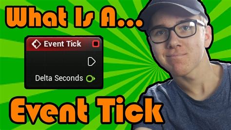 Event Tick The Basics Of Nodes In Unreal Engine Youtube