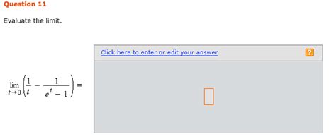 Solved Question Evaluate The Limit Lim T T Chegg