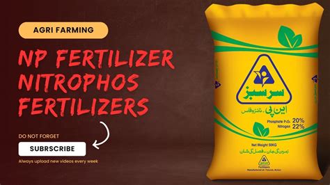 Np Nitrophos Fertilizer All Benefits Of Nitrophos Fertilizer