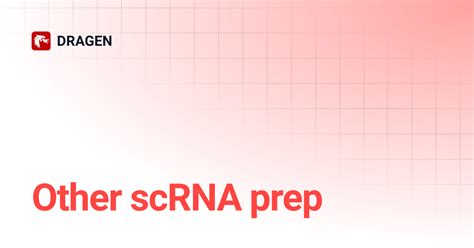Other Scrna Prep Dragen