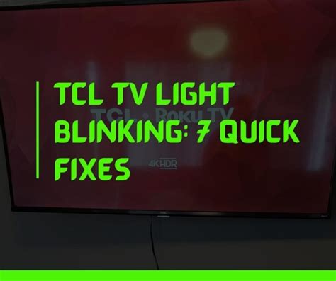 TCL TV Light Blinking 7 Quick Fixes Quiet Home Life