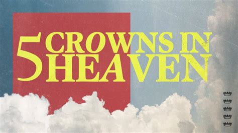 5 Crowns In Heaven Crown Of Glory Renew Church
