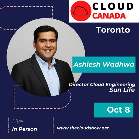 Ajit Sahoo On Linkedin Cloudcanada Toronto Inpersonevents Cloud