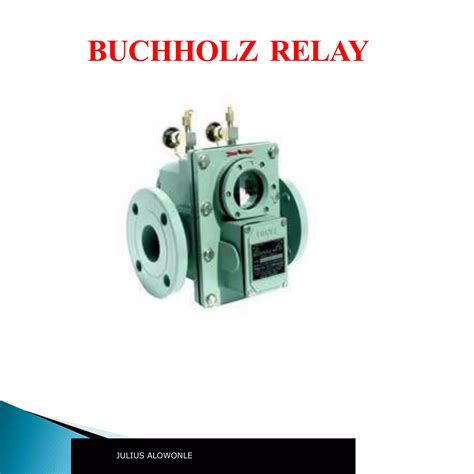 Buchholz Relay On Transformer Pptx