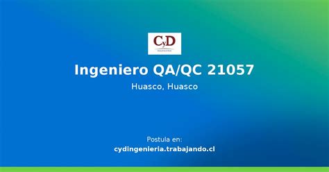 ingeniero qa qc 21057 oferta de trabajo en acap cl