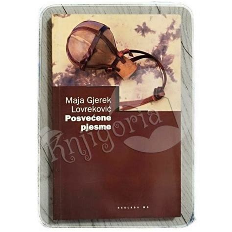 Posvećene Pjesme Maja Gjerek Lovreković