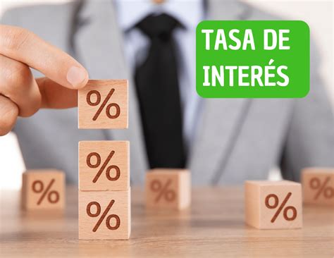 Tasa De Interés Definición Y Tipos GeneramÁs