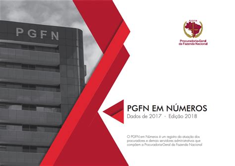 Pgfn Em Números — Procuradoria Geral Da Fazenda Nacional
