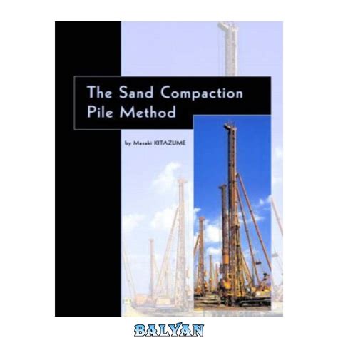دانلود کتاب The Sand Compaction Pile Method بلیان