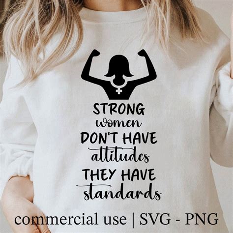 Strong Women Dont Have Attitude They Have Standards Svg Inspirational