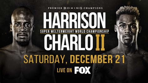 Harrison Vs Charlo 2 Preview December 21 2019 Pbc On Fox