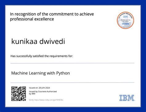 Completed Machine Learning With Python Course By Ibm Kunikaa Dwivedi Posted On The Topic