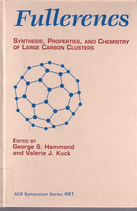 Fullerenes Synthesis Properties And Chemistry Of Large
