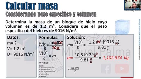 Calcular Masa Considerando Peso Específico Y Volumen Tema Peso
