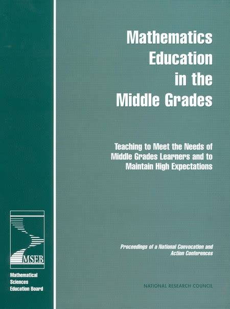 Mathematics Education In The Middle Grades Teaching To Meet The Needs