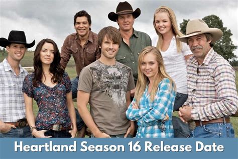 Heartland Season 16 Release Date Cast Plot Trailer And More