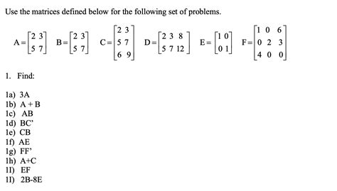 Solved Use The Matrices Defined Below For The Following Set Chegg