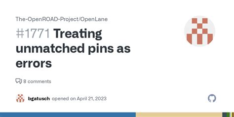 Treating Unmatched Pins As Errors · Issue 1771 · The Openroad Projectopenlane · Github