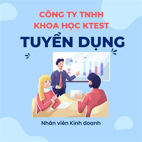 Công ty TNHH Khoa học KTEST tuyển dụng Nhân viên kinh doanh