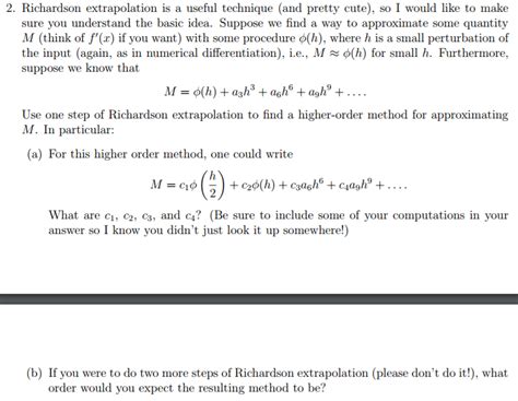 Richardson Extrapolation Is A Useful Technique And