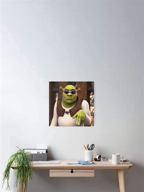 Sassy Shrek Poster For Sale By Funkisdesignes Redbubble