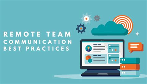 Remote Team Communication Best Practices