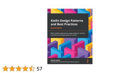 Kotlin Design Patterns and Best Practices: Build scalable applications… | 📙 Alexey Soshin 🇺🇦🇮🇱