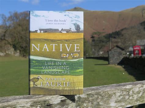 Patrick Laurie Native Life In A Vanishing Landscape Sam Read Bookseller Online Shop