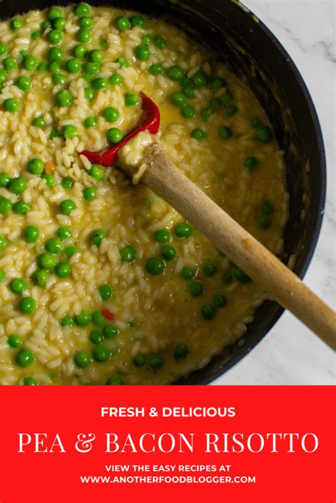 Pea And Bacon Risotto Anotherfoodblogger